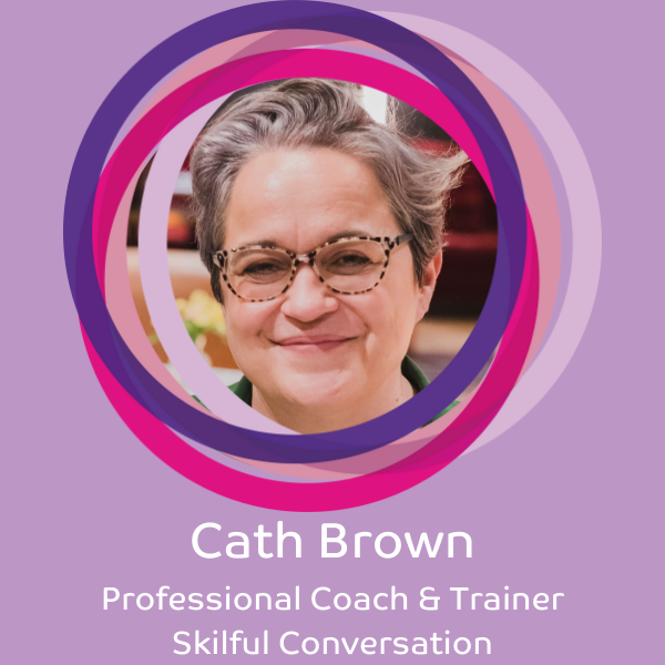 Member Spotlight: Cath Brown, Professional Coach & Trainer - Skilful ...