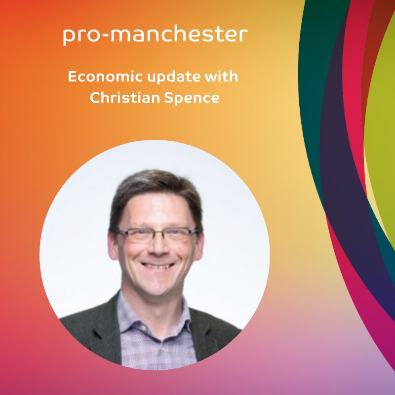 Economic Update with Christian Spence - pro-manchester