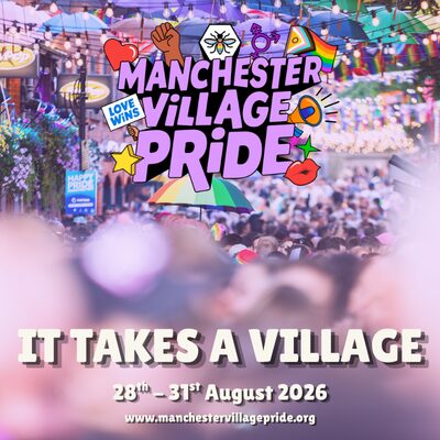 Manchester Village Pride 2026: Pride in Our Village. Power to Our ...